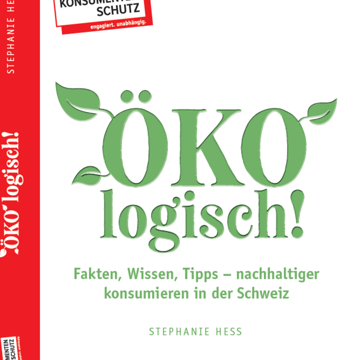 Ratgeber «ÖKOlogisch»: So geht nachhaltig konsumieren | Presseportal ...